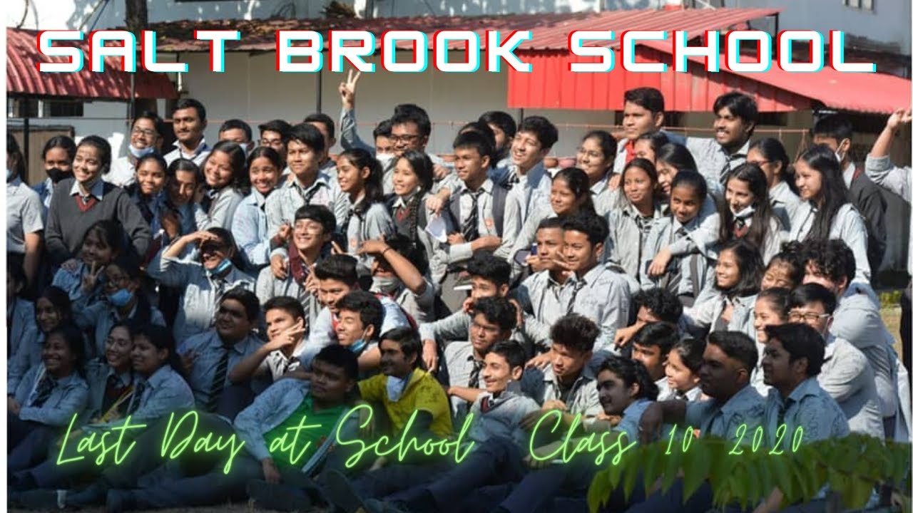 Last Day at School 😞|| Class 10 2020 Salt Brook School || Compilation ...