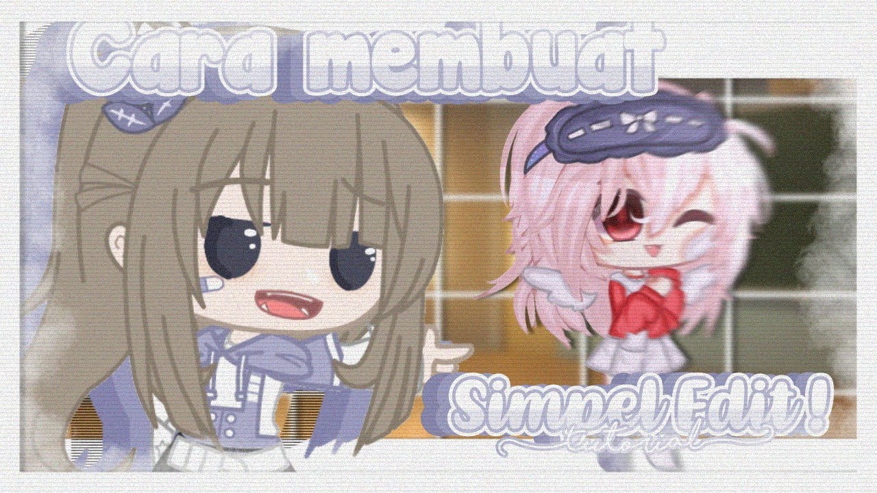 How To Make Simple Edit !彡|| By : Me - YouTube