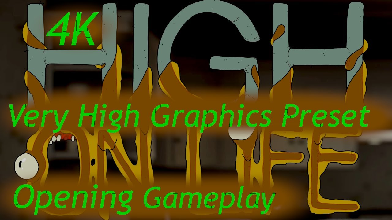 High on Life Opening Gameplay in 4K Very High Graphics Preset. - YouTube