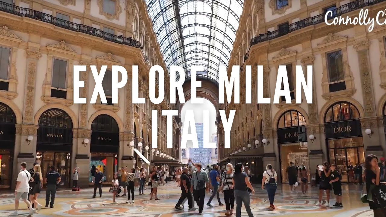Explore Milan Italy | Explore Milan in One Day | Things to See in Milan ...