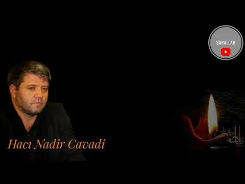 Dayan qardaş | Haci Nadir Cavadi | Yeni Mərsiyyə 2021