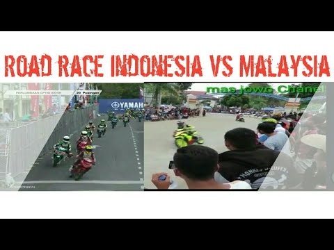 Road race Indonesia VS Road race Malaysia - YouTube