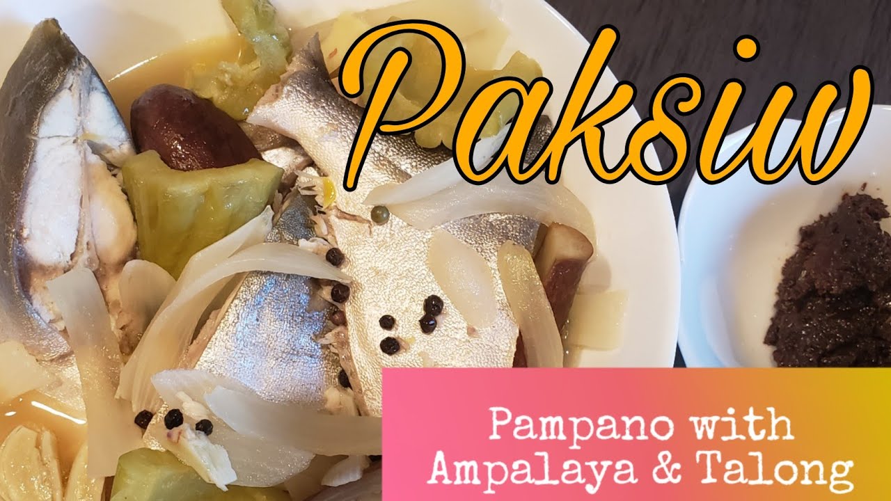 Filipino Recipe Paksiw na Pampano with Ampalaya at Talong - YouTube