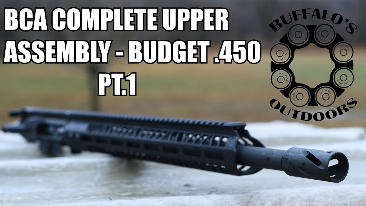 .450 Bushmaster Complete Upper Assembly by Bear Creek Arsenal - Part 1 ...
