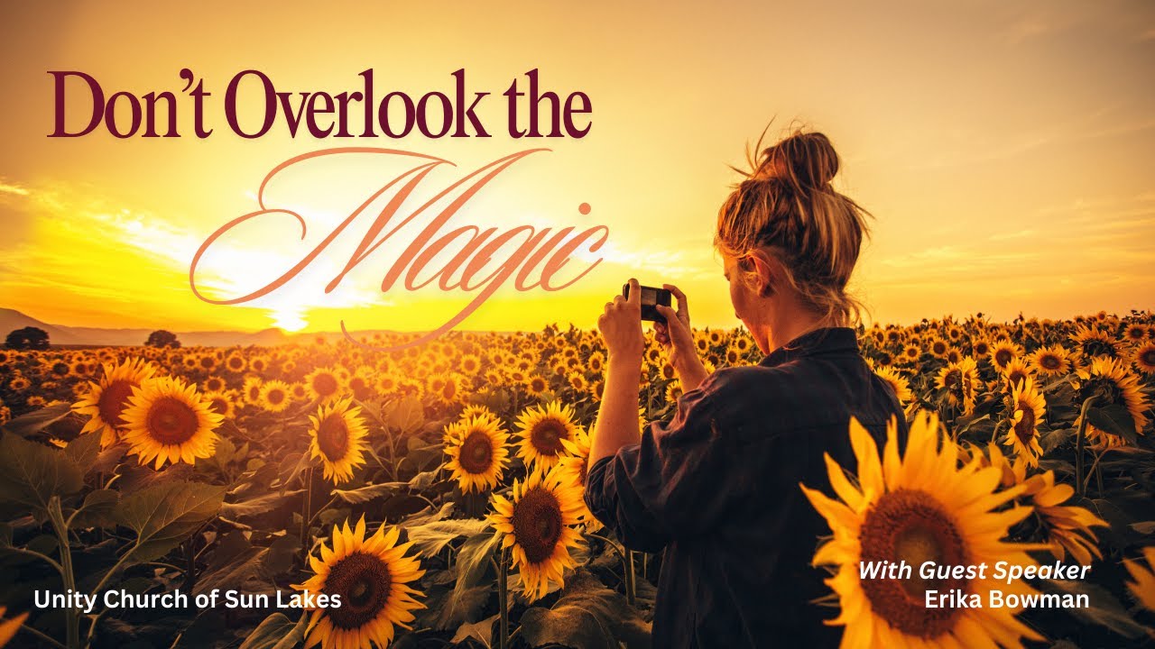 11 17 2024 Unity Church of Sun Lakes, Erika Bowman - Guest Speaker ...