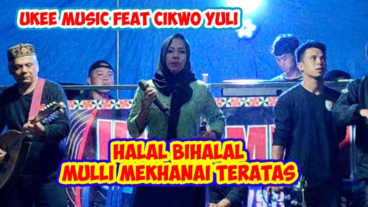 ORKES GAMBUS LAMPUNG UKEE MUSIC FEAT CIKWO YULI - HALAL BIHALAL MULLI ...