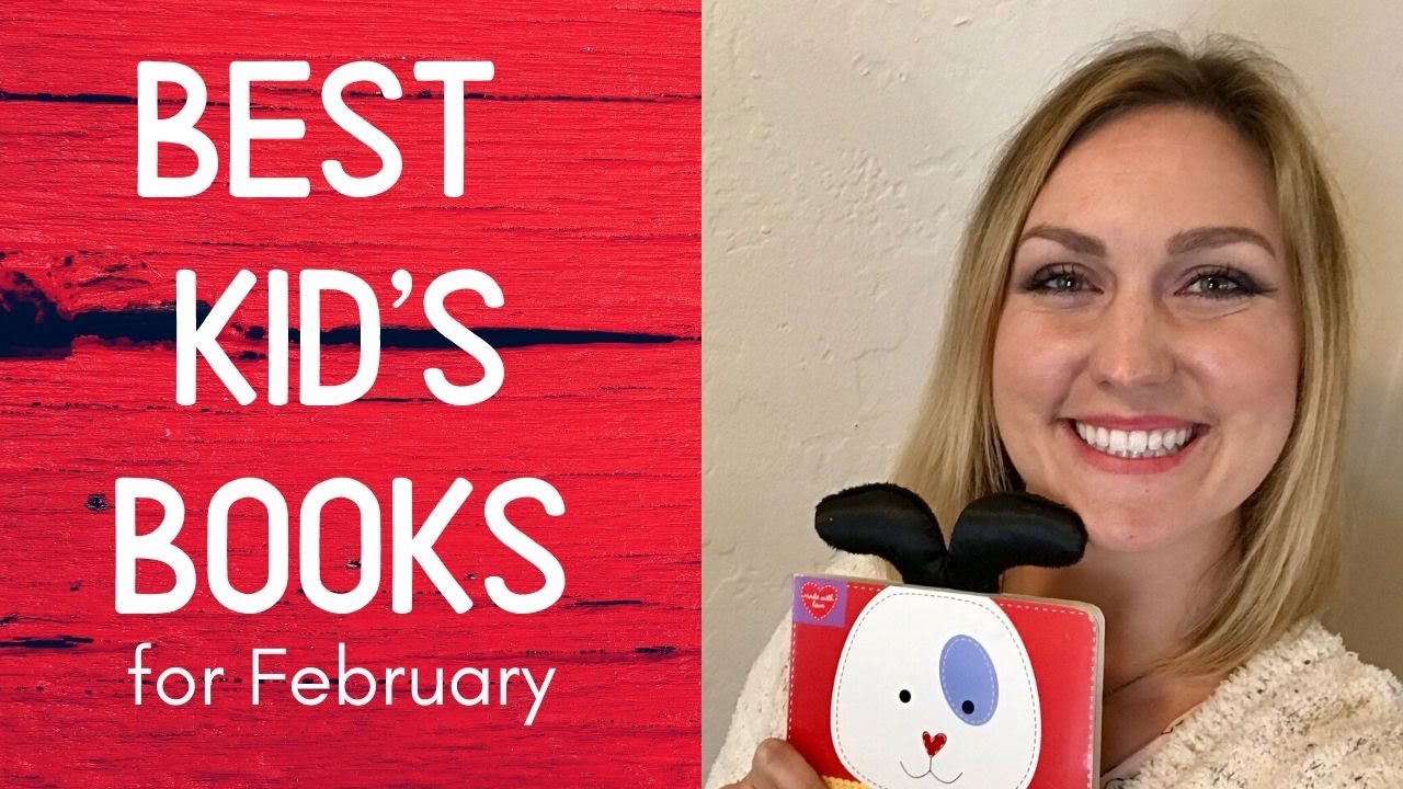 Best Children's Books for February | Early Childhood Education - YouTube