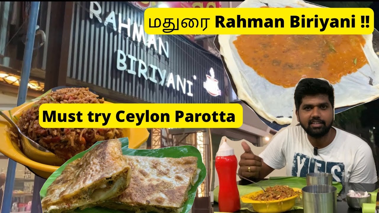 Madurai Ceylon Parotta | Rahman Biriyani | Chettinad Chicken Fried Rice ...