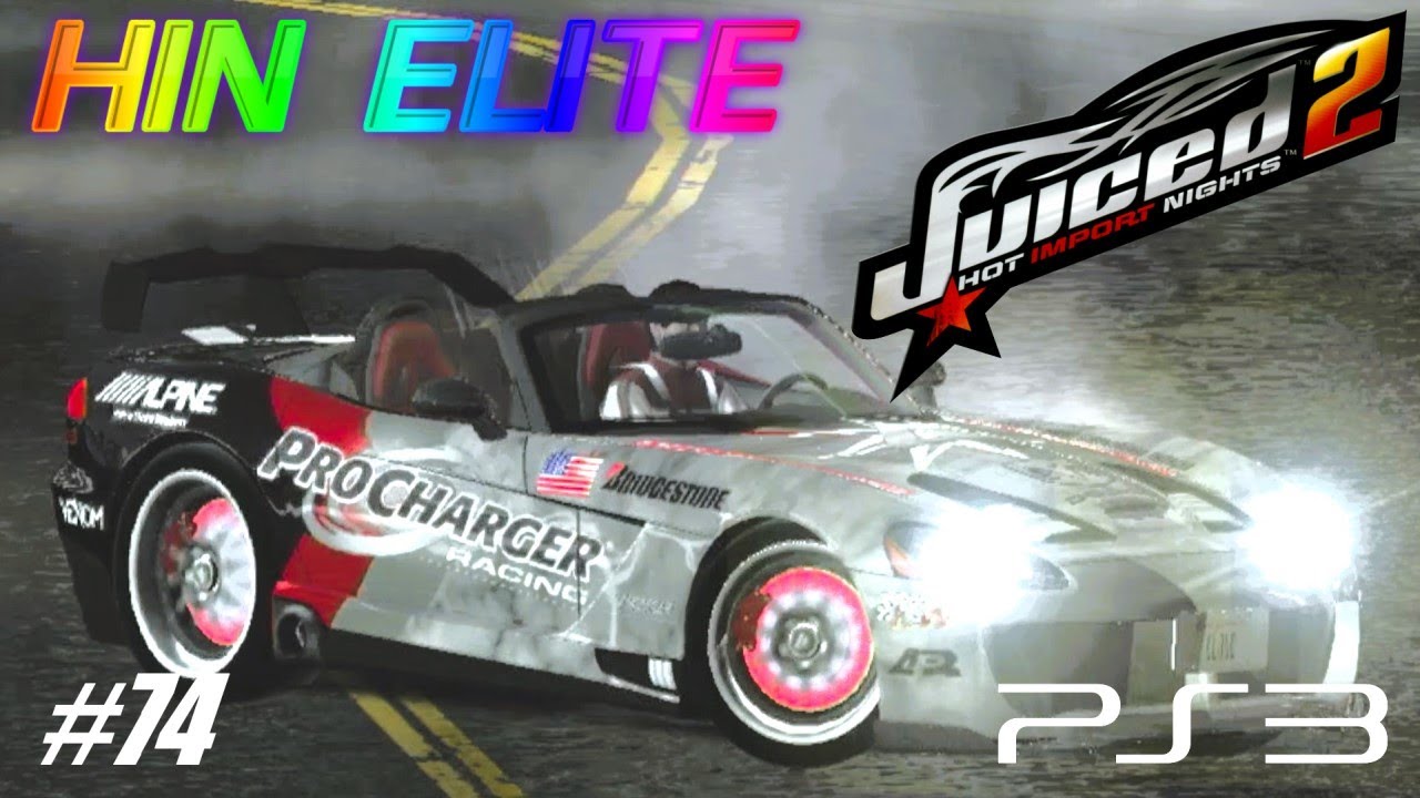 Juiced 2 (PS3) - Walkthrough 100% Part 74: HIN Elite V: Skirmish at Drifting - YouTube