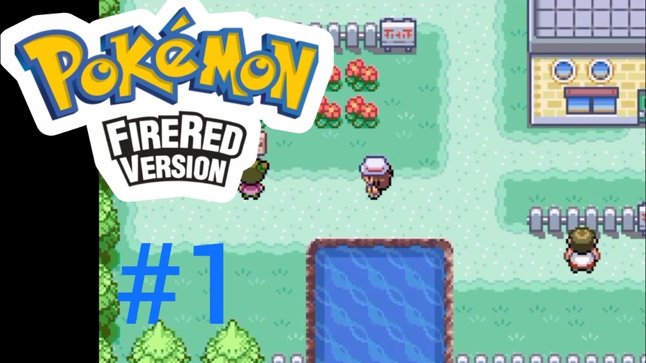 Pokémon FireRed gameplay part 1 - A New Journey! - YouTube
