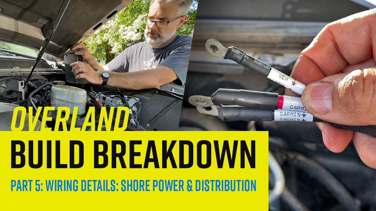 Wireing Details: Shore Power & distribution - Overland Build Breakdown ...