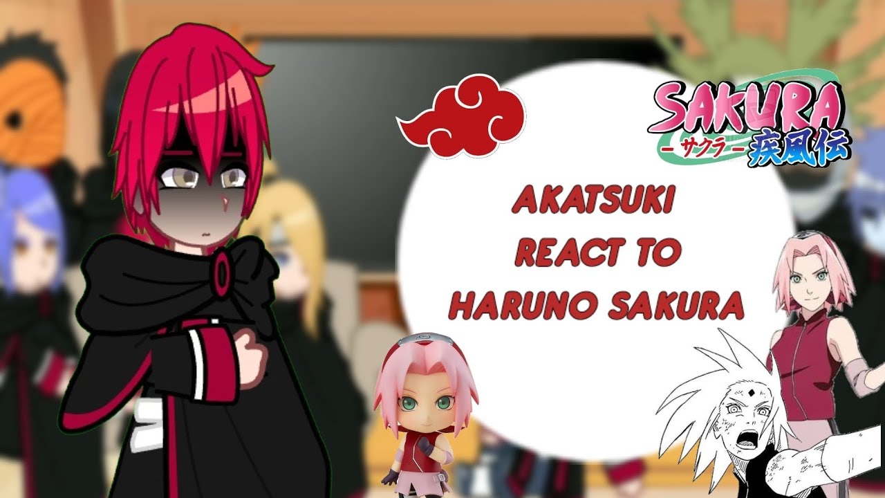 Akatsuki React To Haruno Sakura||Sakura haruno {~•2/2~•} Naruto GC Reaction {🇺🇲/🇧🇷} - YouTube