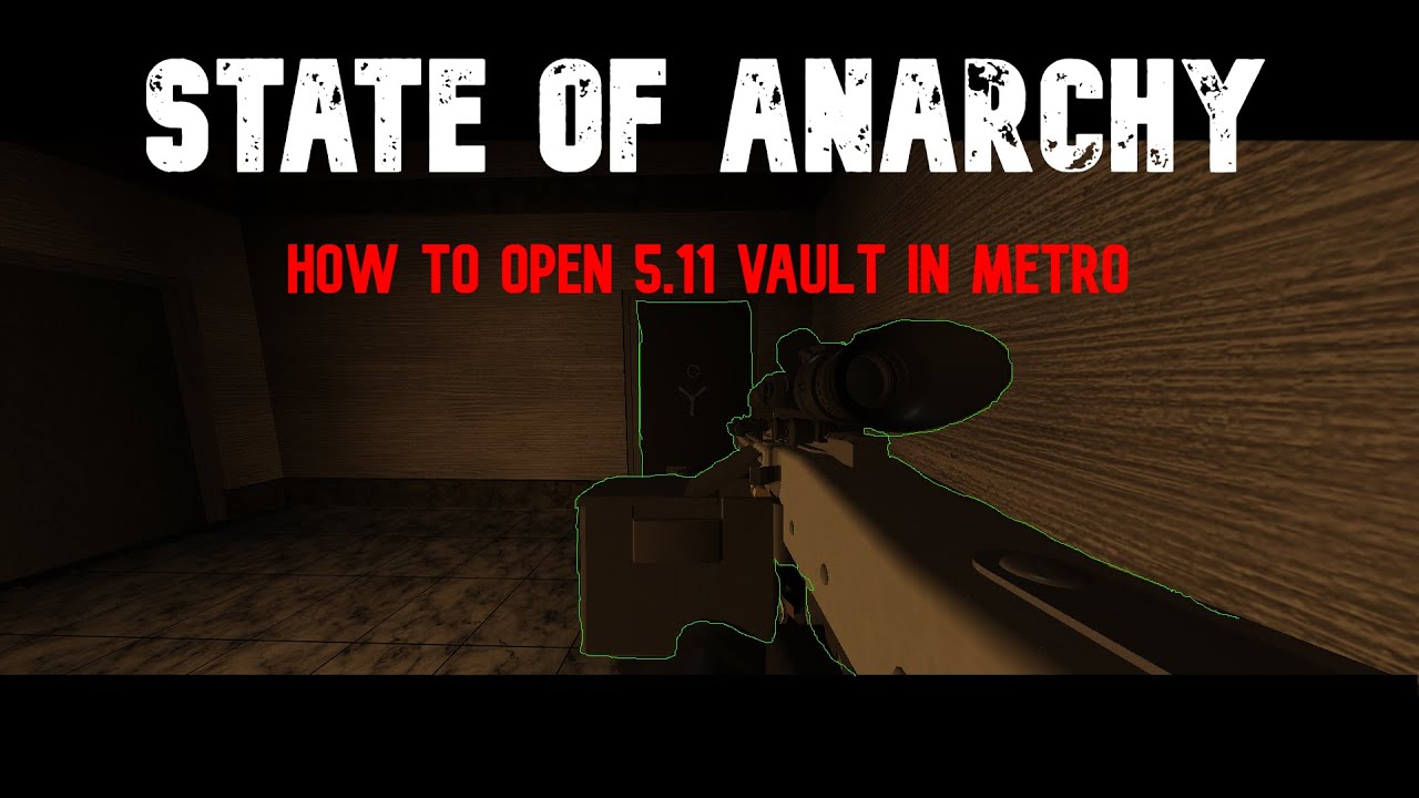 How to Open the 5.11 vault in State of Anarchy metro - YouTube