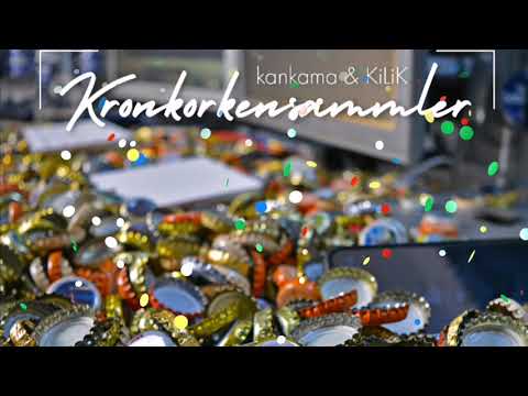 KANKAMA & KILIK - KRONKORKENSAMLER EP (2019)