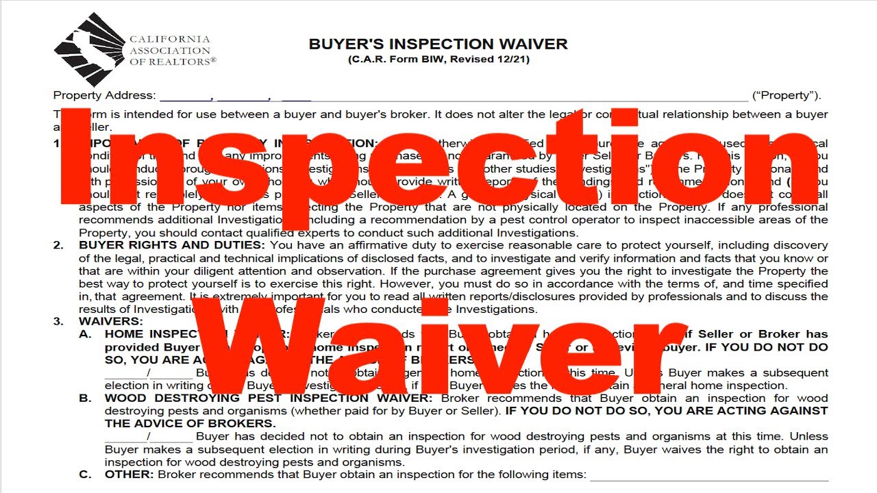 When to Use The Buyer Inspection Waiver BIW or Buyer Investigation ...