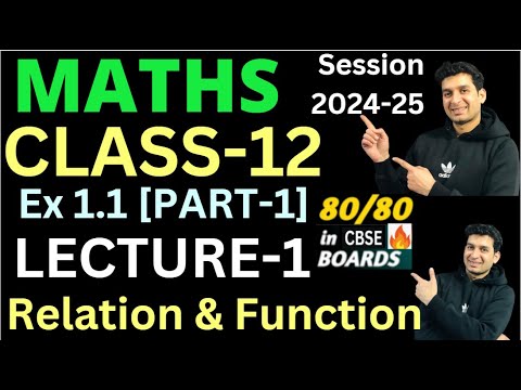 Relation & Function(PART-1) Class 12 Maths | Chapter 1 | EX-1.1 [Q1 TO Q4] |Session 2024-25# ...