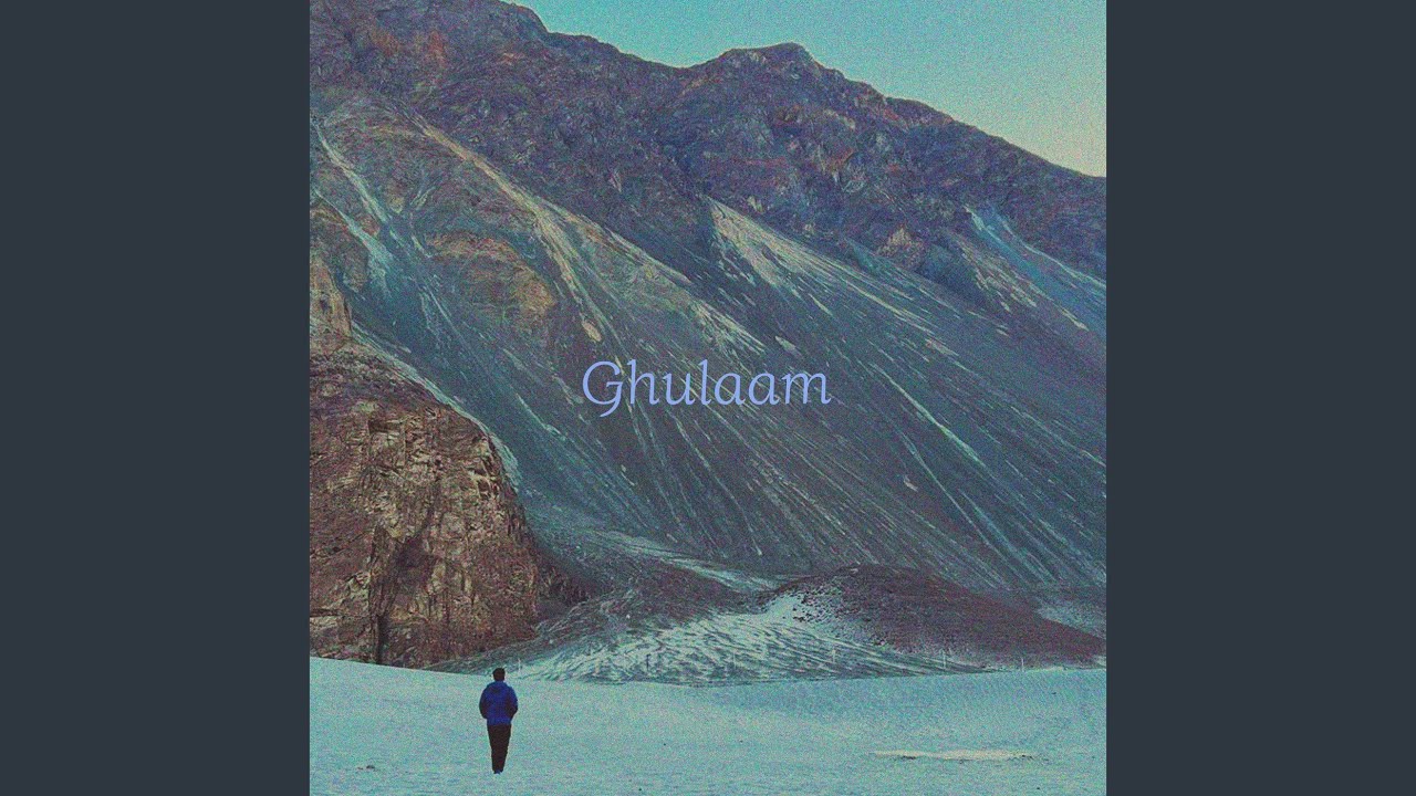 Ghulaam - YouTube