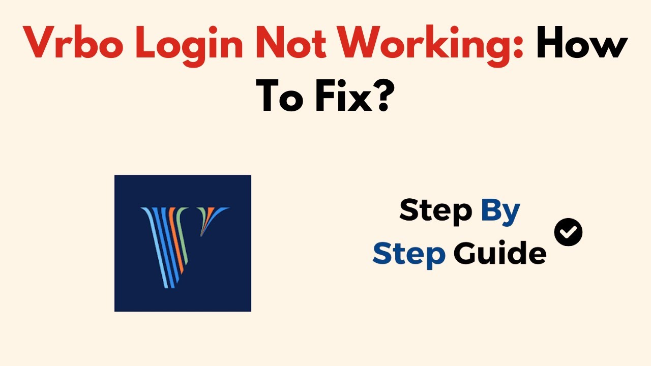 Vrbo Login Not Working: How To Fix? - YouTube