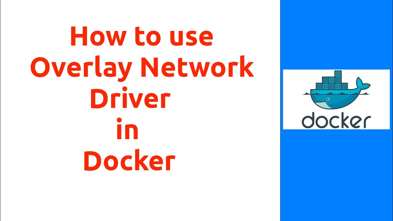 Session 20 : How to use Overlay in Docker #docker #dockercontainer # ...