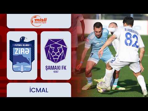 Zirə - Şamaxı | Misli Premyer Liqası, 26-cı tur | İCMAL