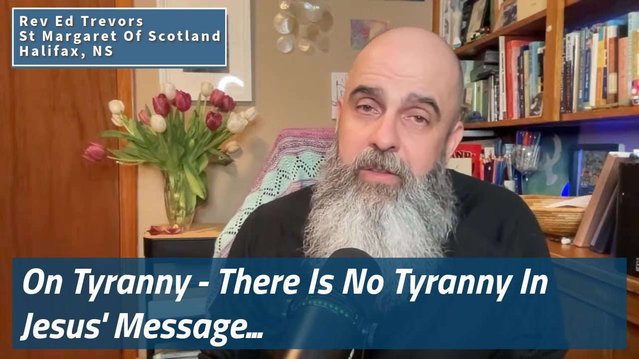 On Tyranny - There Is No Tyranny In Jesus' Message... - YouTube