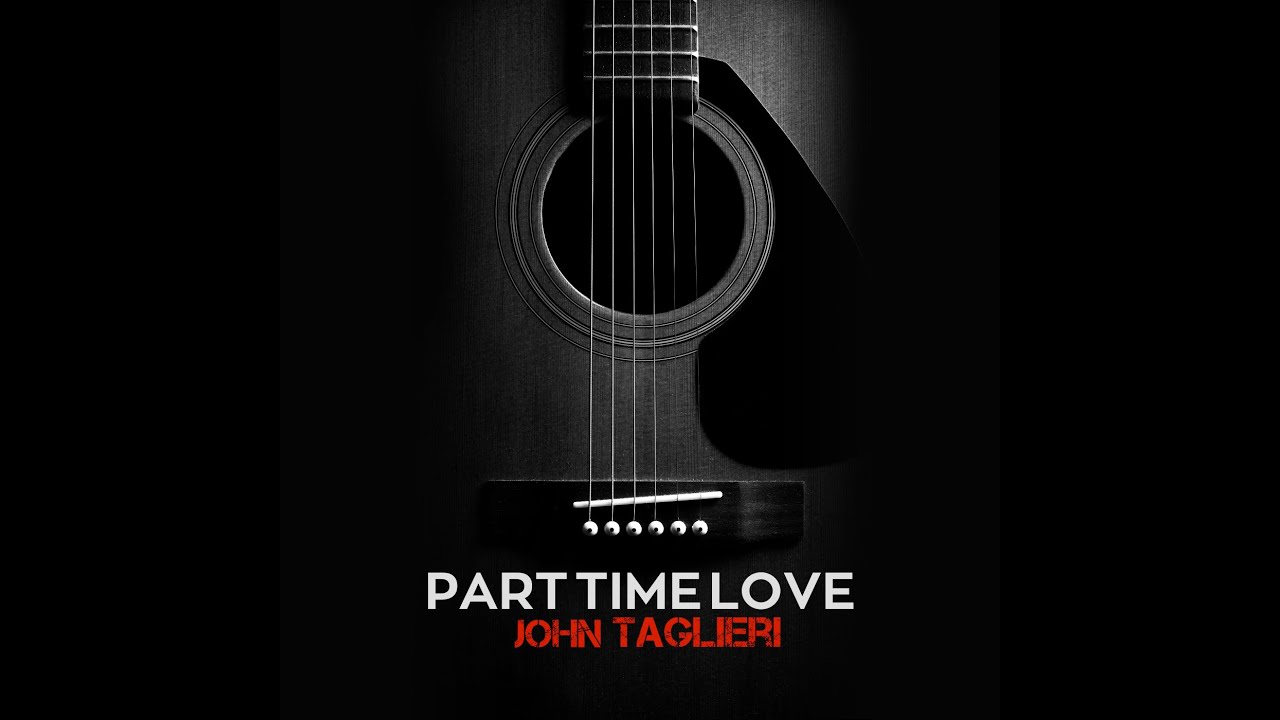 John Taglieri - Part Time Love Official Video - YouTube
