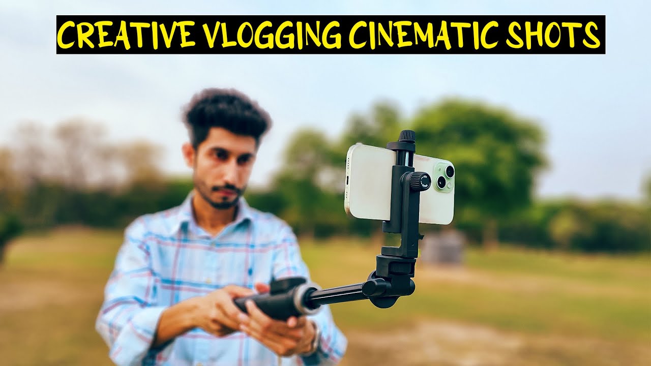 CREATIVE VLOGGING CINEMATIC SHOTS USING YOUR SMART TRIPOD | MOBILE ...