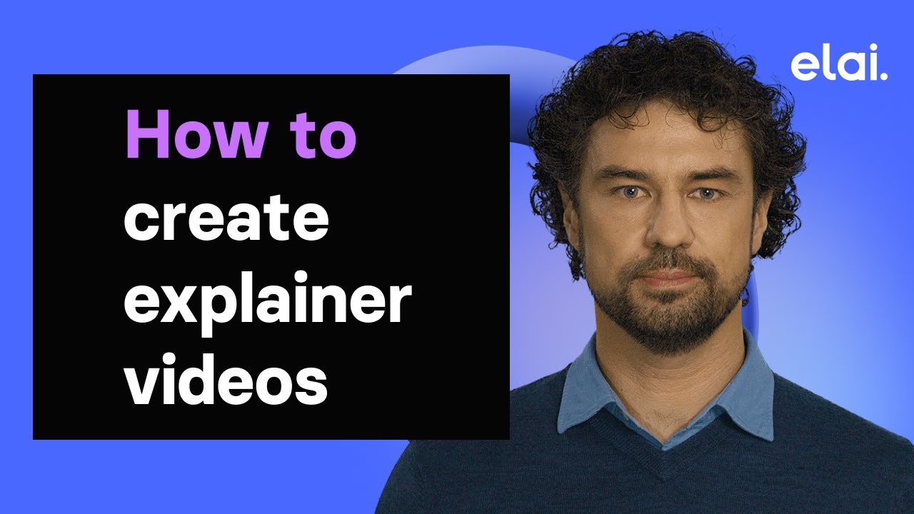 How to create compelling explainer videos with Elai.io - YouTube