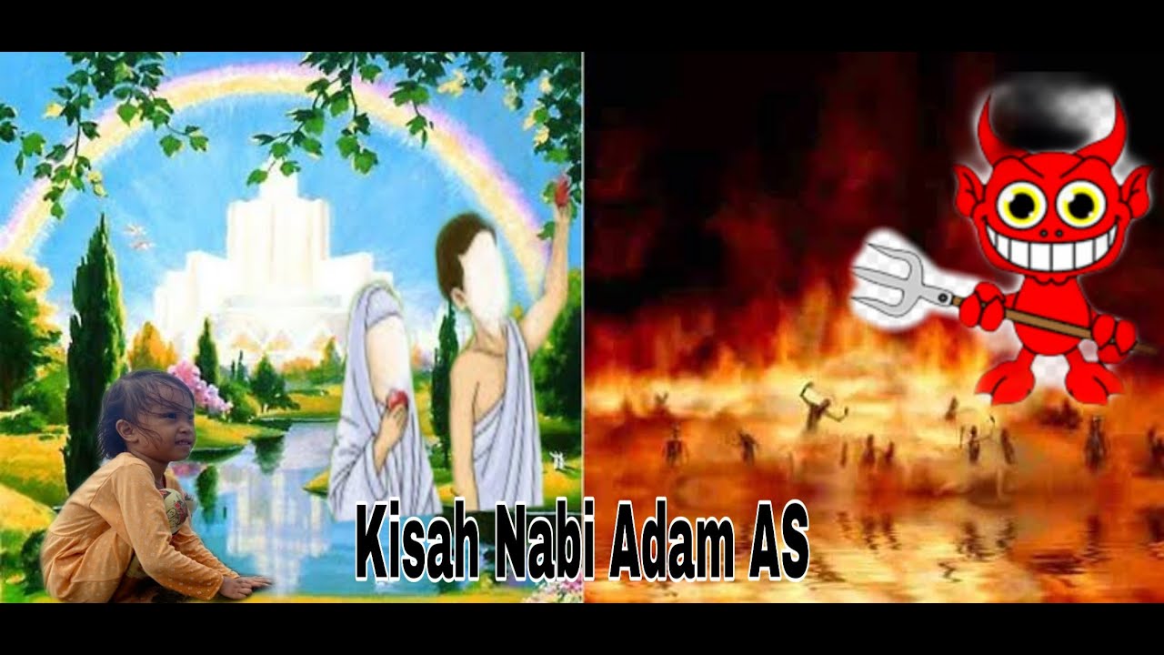 Kisah 25 Nabi dan Rasul Allah SWT _ "Seri (1) Nabi Adam AS" - YouTube