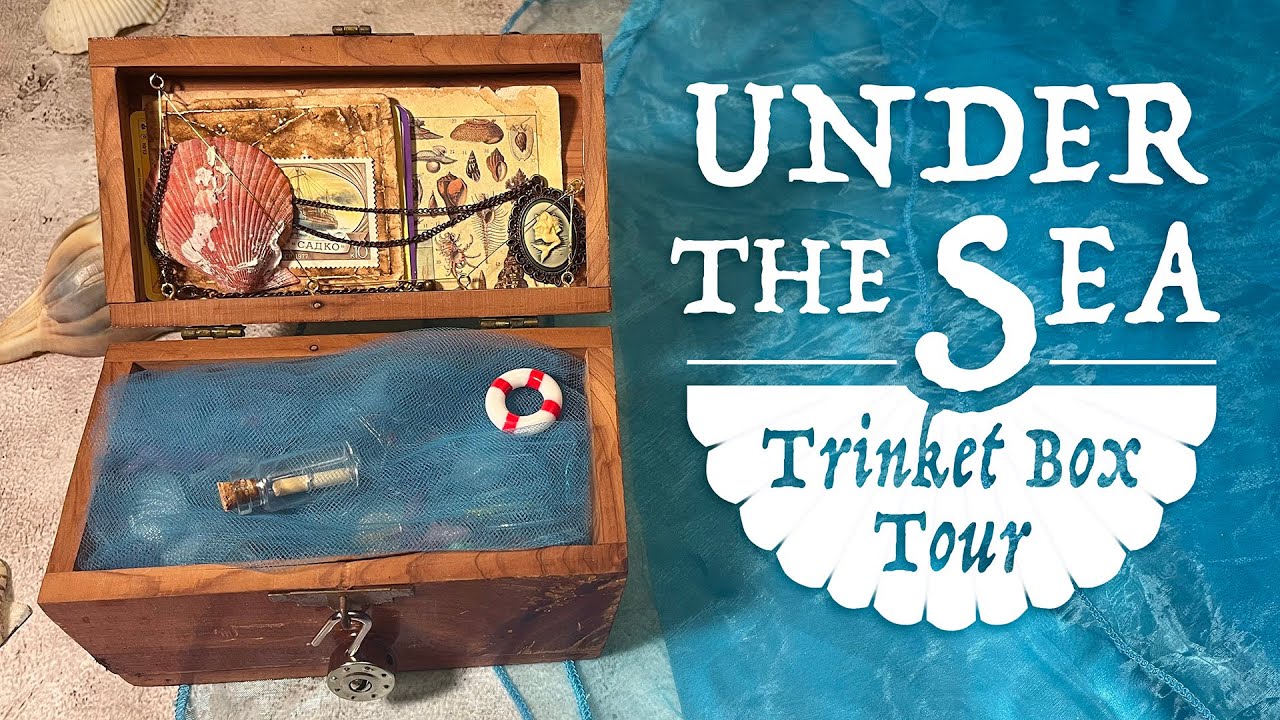 UNDER THE SEA TRINKET BOX TOUR! Lots of ocean-themed trinkets ...
