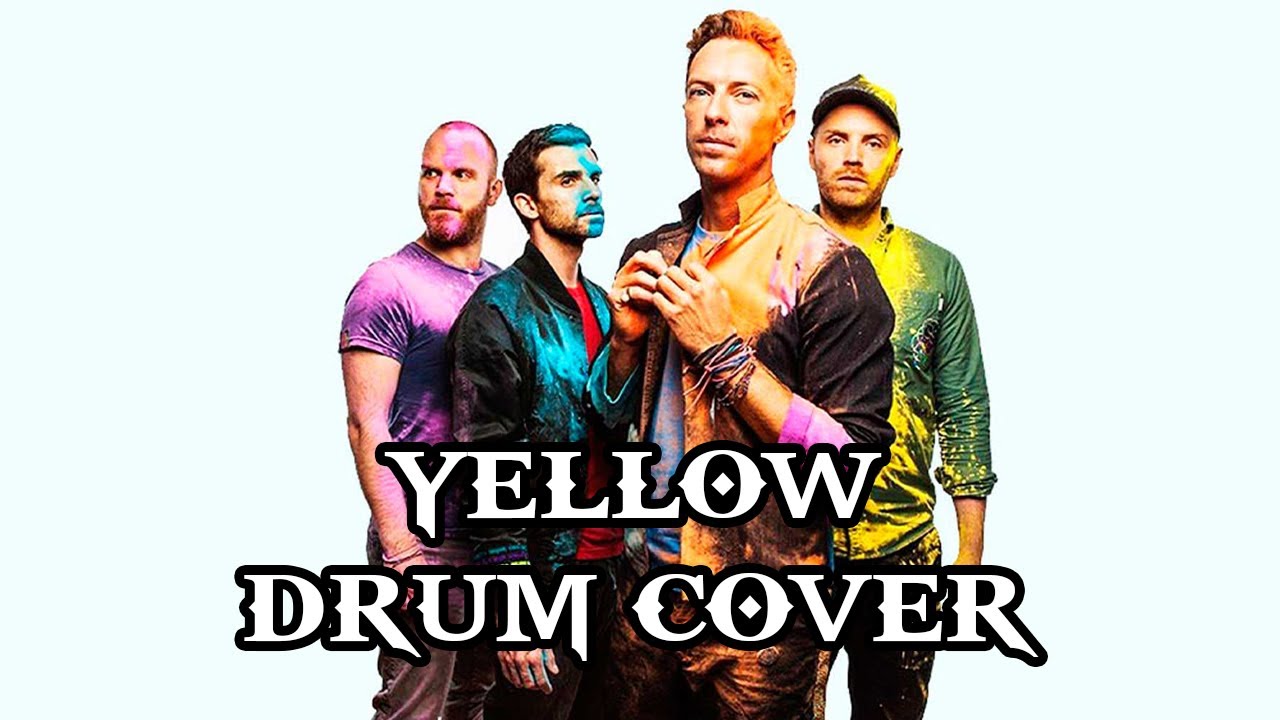 COLDPLAY - YELLOW | DRUM COVER, SHEET MUSIC, LESSON, TUTORIAL | EVANDRO ...