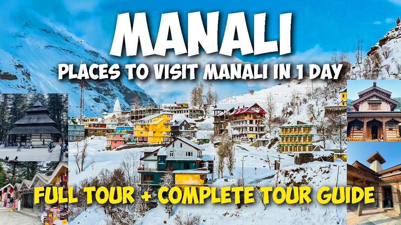 Manali tourist places | Manali Tour Guide | Manali Tourist Places ...