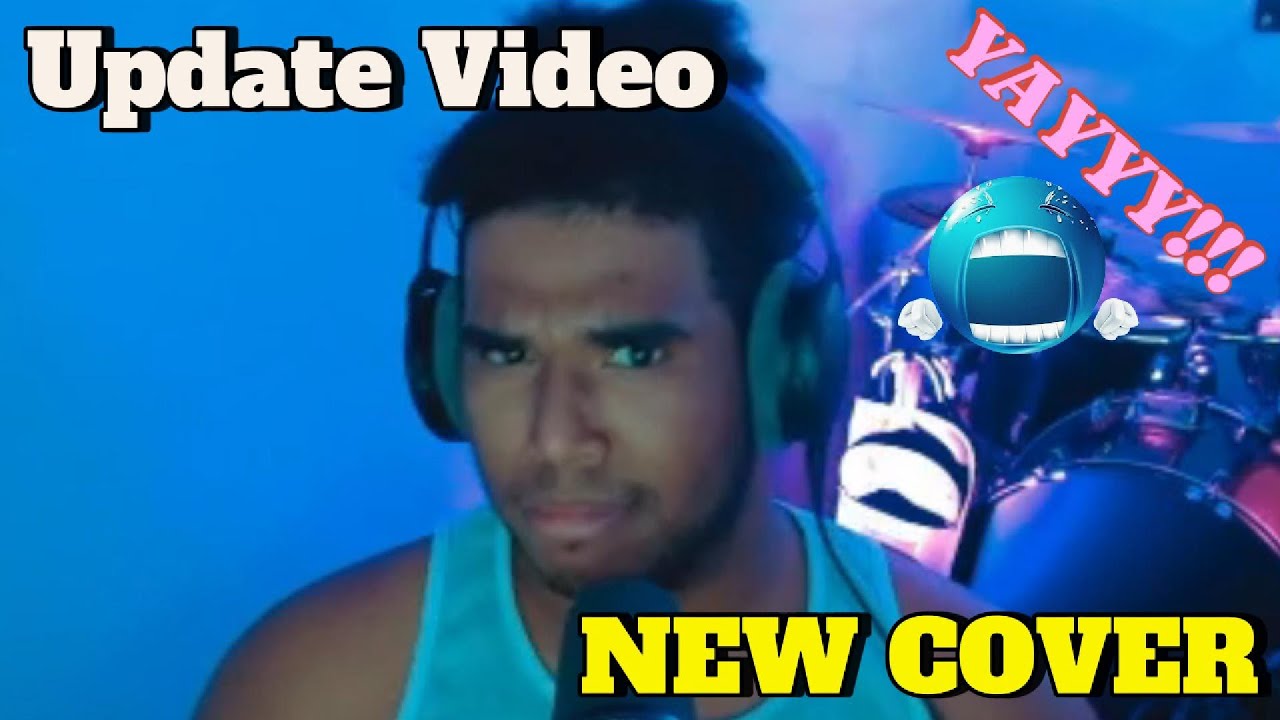 NEW COVER UPDATE RAHHH!!! - YouTube