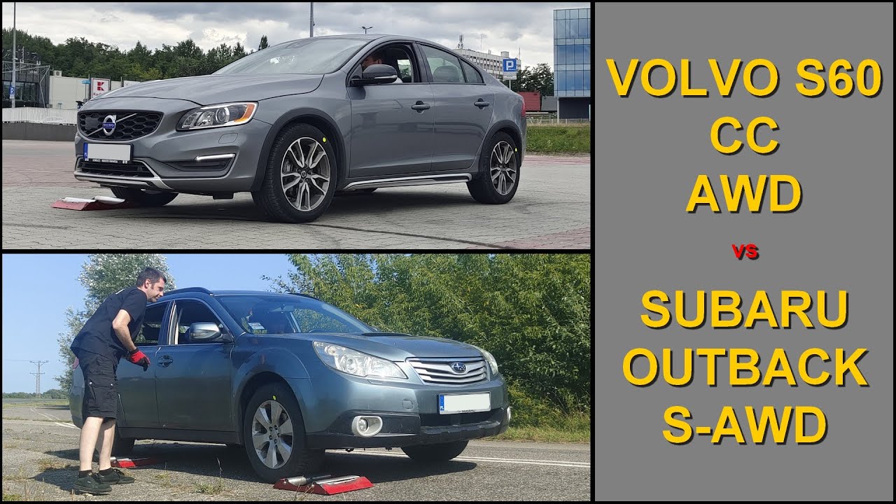SLIP TEST - Volvo S60 Cross Country AWD vs Subaru Outback S-AWD - @4x4 ...