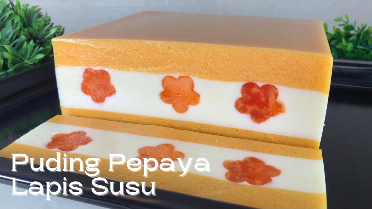 PUDING CANTIK INI DARI PEPAYA DAN SUSU MEMBUATNYAPUN ANTI GAGAL - YouTube