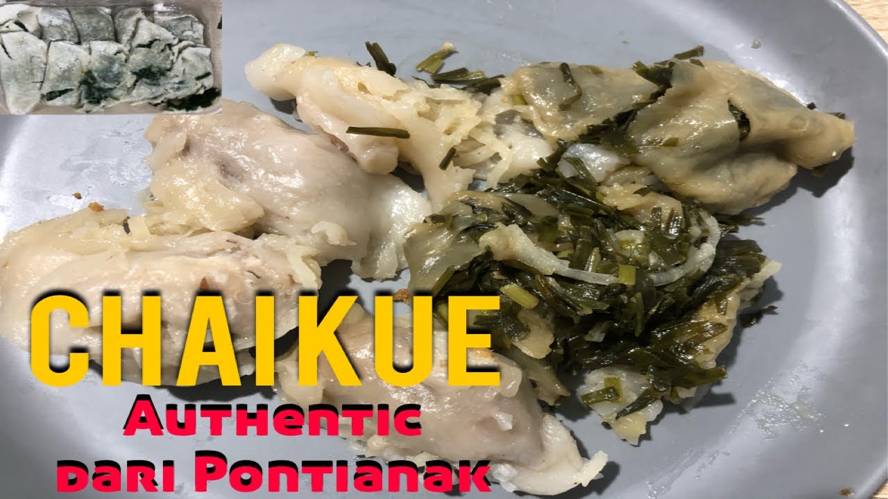 CHAI KUE ASLI DARI PONTIANAK RESTAURANT A HIN CHAI KUE PANAS SIAM - YouTube