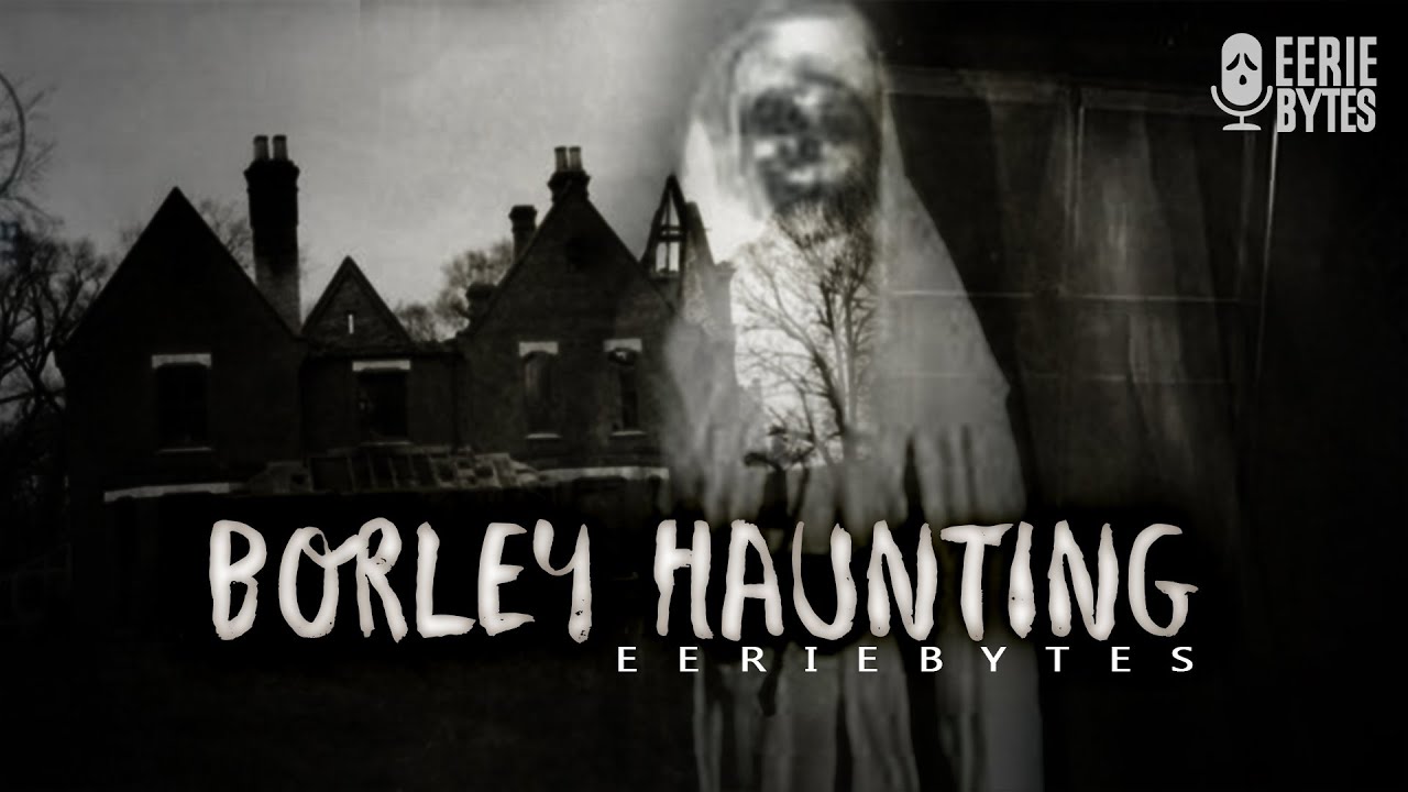 The Borley Rectory (1930s) | The Enigmatic Story of England's Most ...