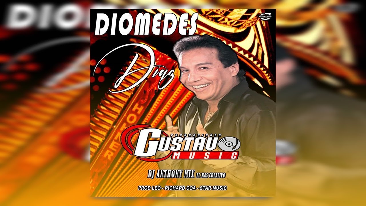 DIOMEDES DIAZ MIX DJ ANTHONY MIX EL MAS CREATIVO - YouTube
