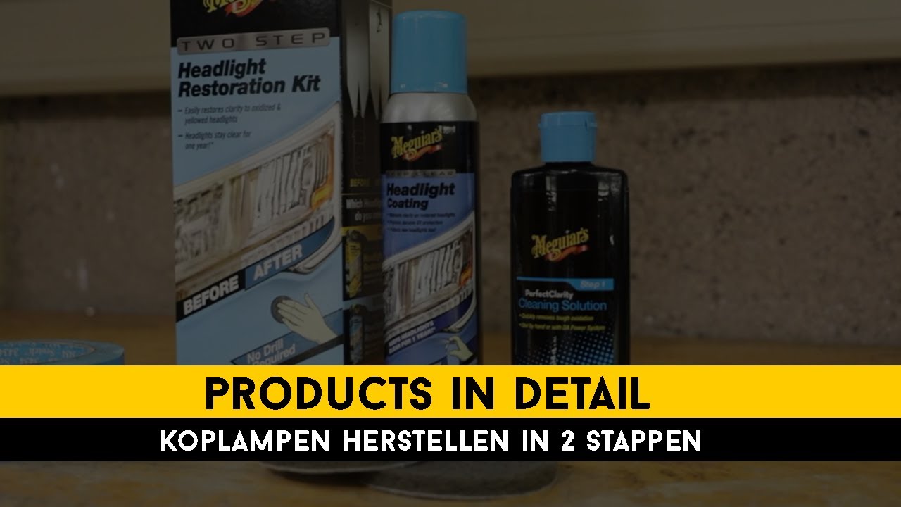 Doffe en vergeelde koplampen herstellen met Meguiar's Headlight ...