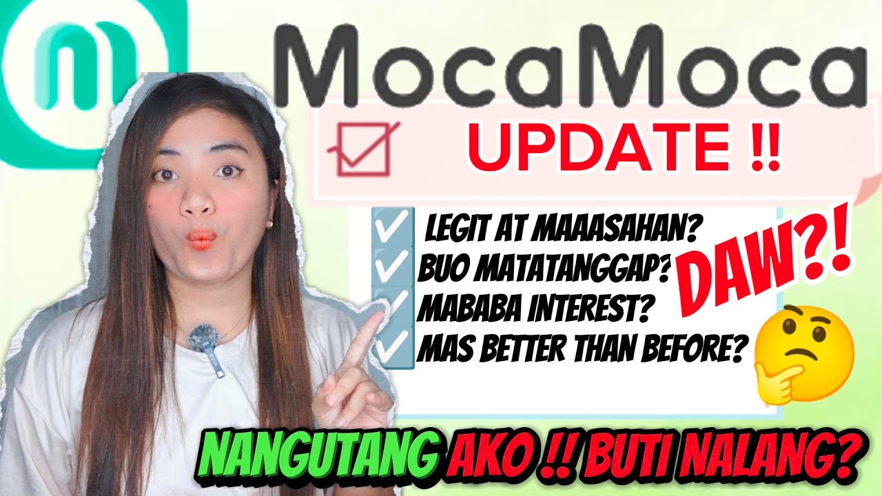MOCAMOCA LOAN UPDATE !! (UMUTANG AKO) | OKAY NA BA TALAGA? I GAVE A TRY ...