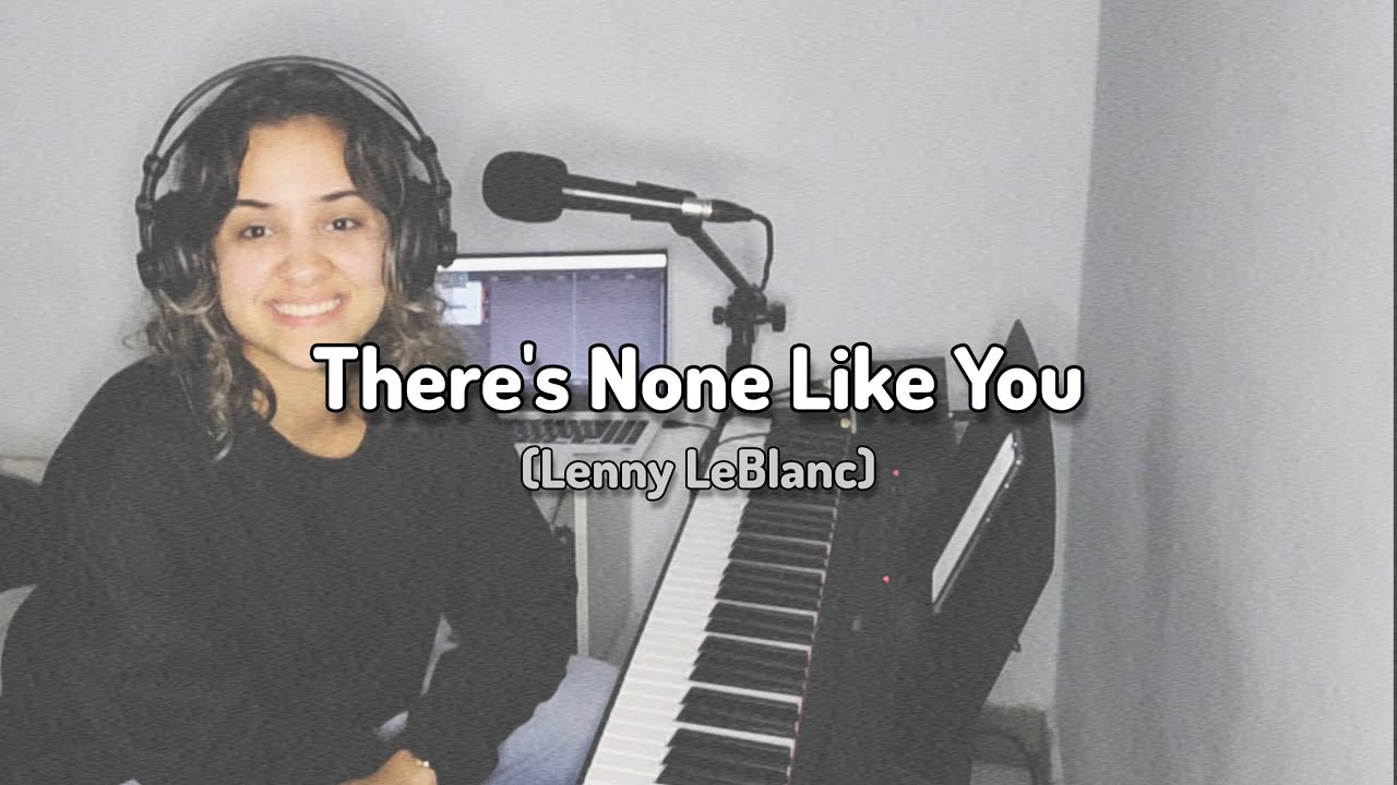 There's None Like You (Lenny LeBlanc) | Cover (legendado) - YouTube