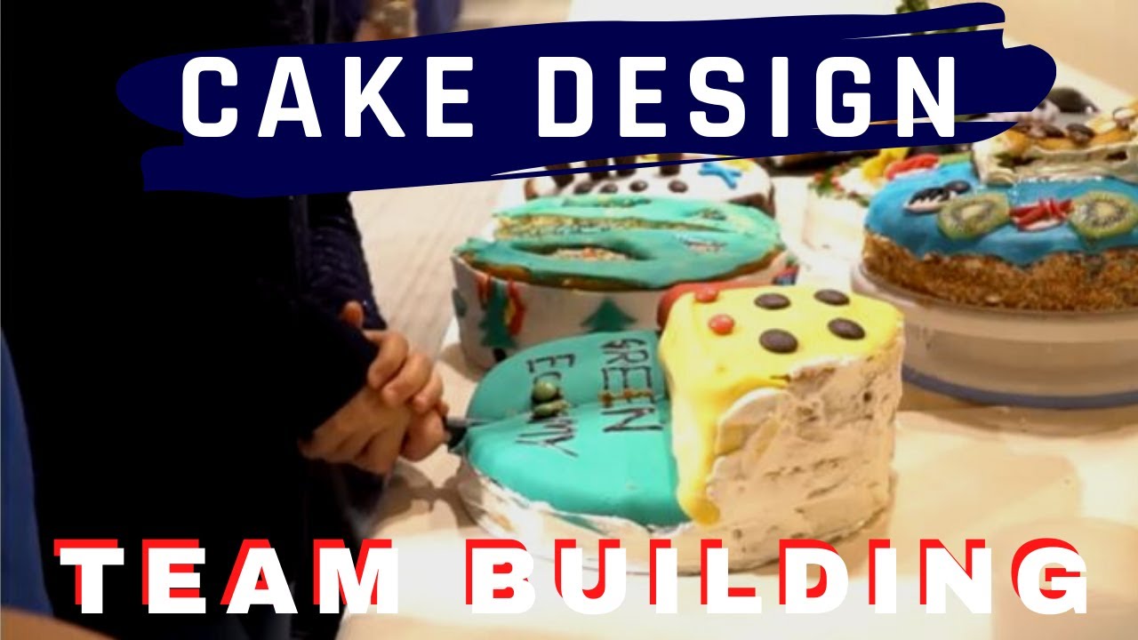 Cake Design Team Building - YouTube