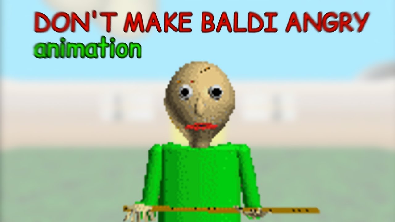 [Baldi's Basics Animation S2] Don't make baldi angry! - YouTube