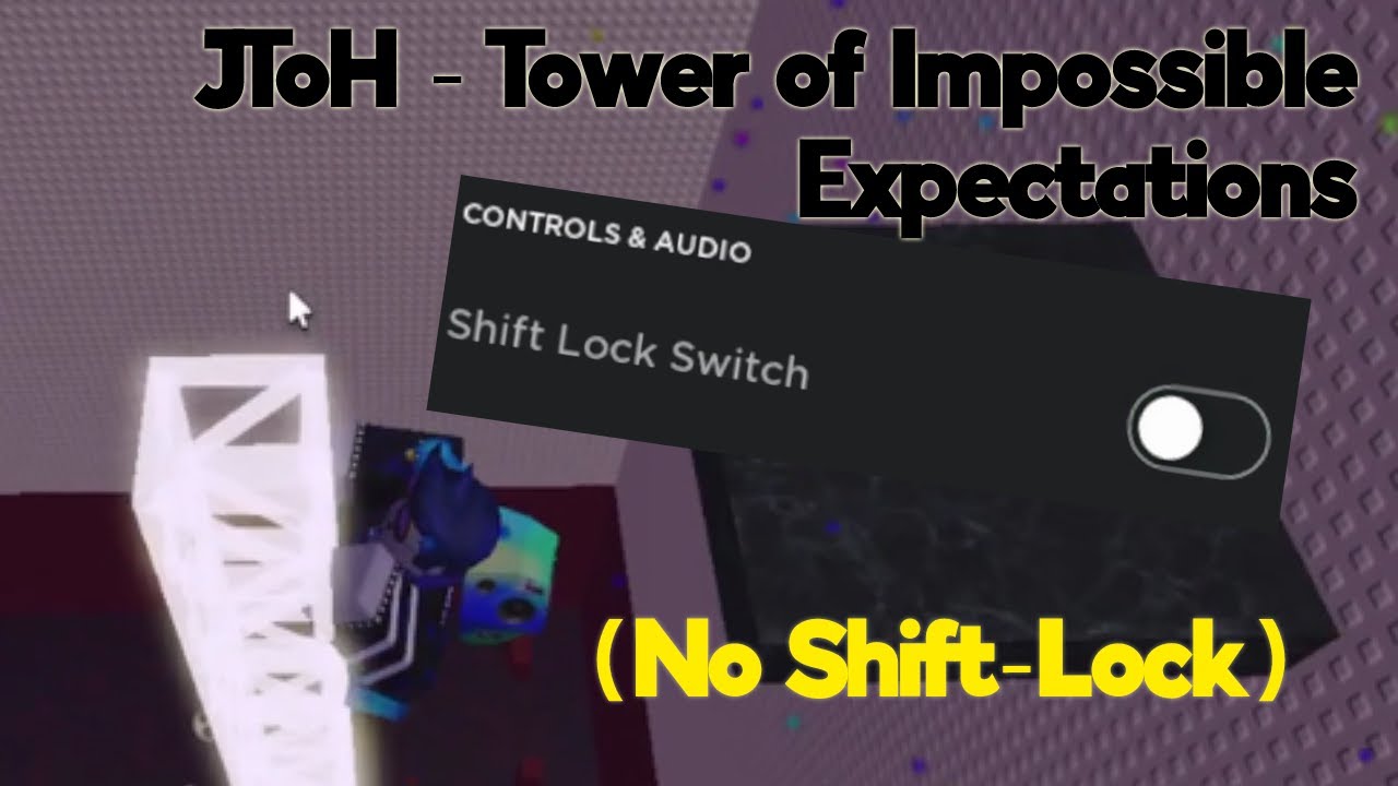 JToH - Tower of Impossible Expectations (NO SHIFT LOCK CHALLENGE) - YouTube
