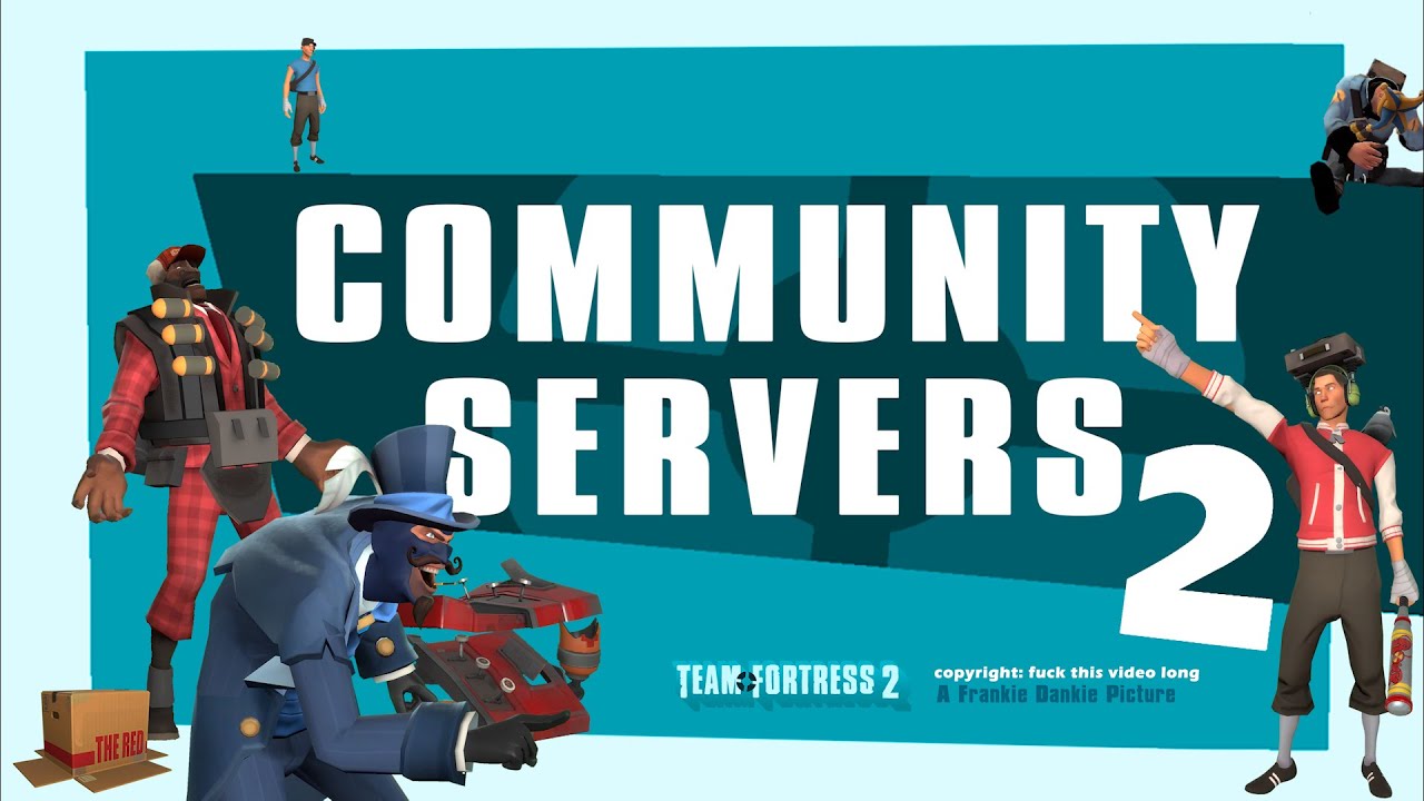 Tf2 Community Servers 2 - YouTube