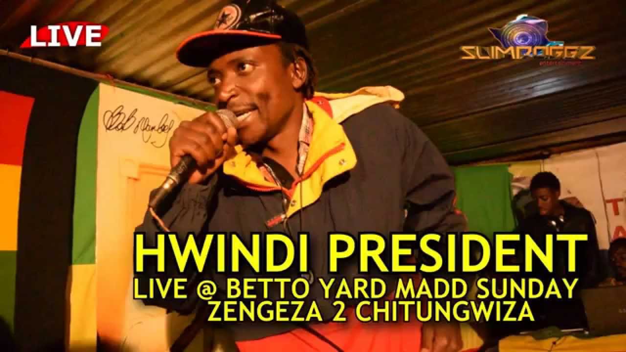 HWINDI PRESIDENT @ BETTO YARD MADD SUNDAYS on zimtalent hunt riddim (By ...