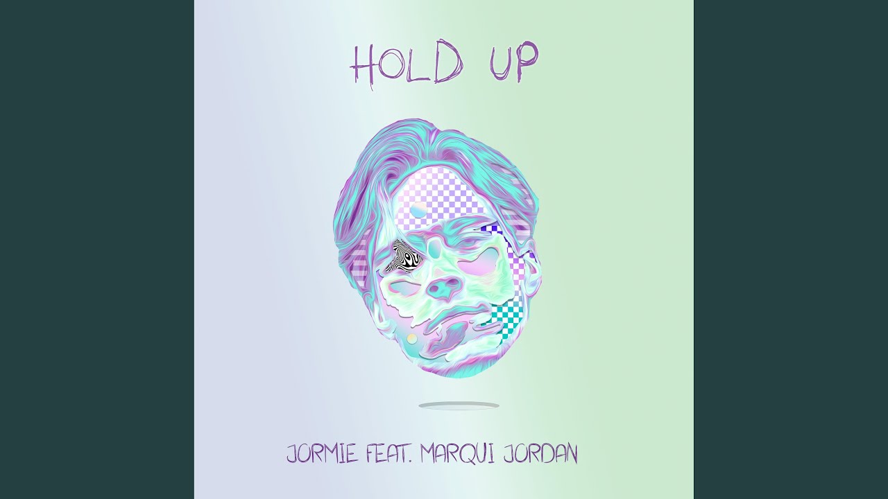 Hold Up (feat. Marqui Jordan) - YouTube