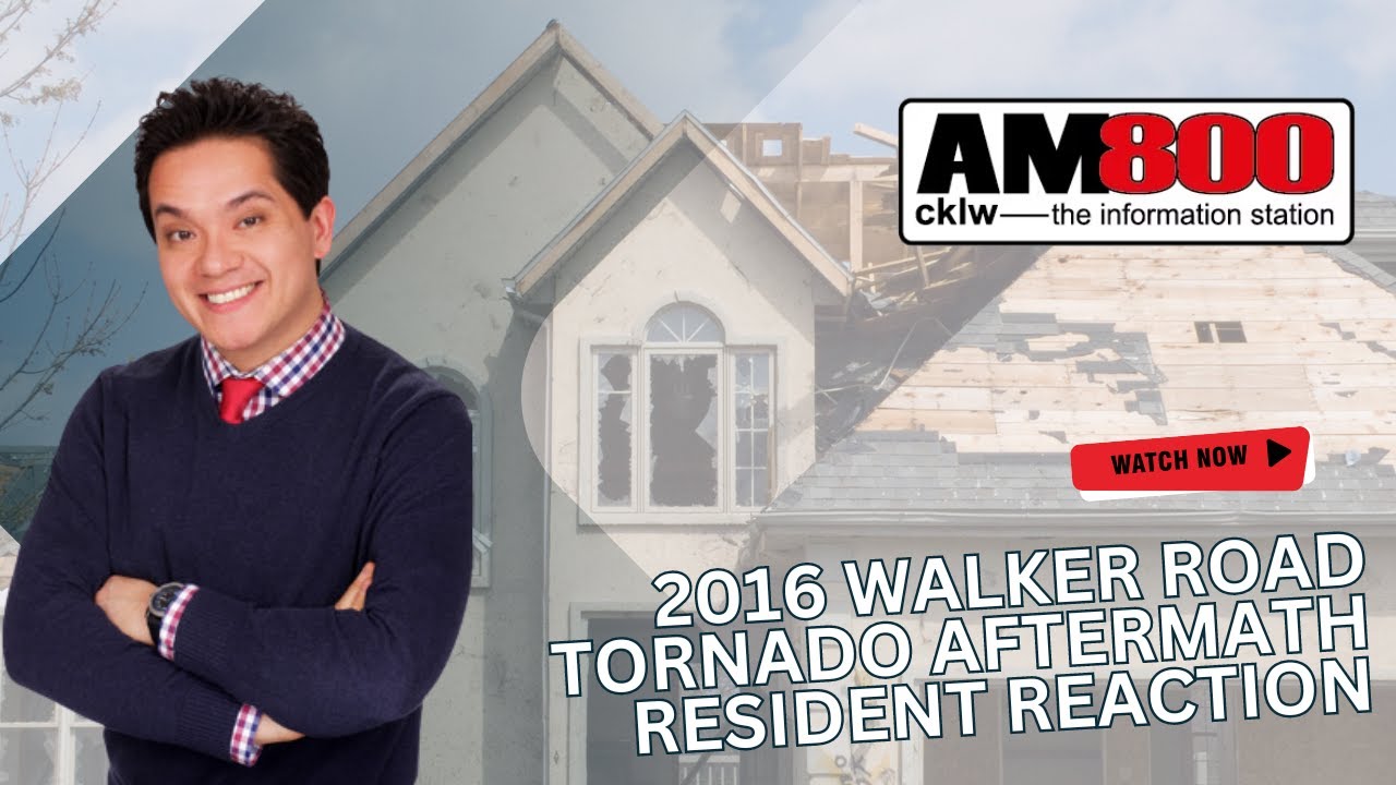 AM800 CKLW with ARMS BUMANLAG 2016 WALKER ROAD TORNADO RESIDENT ...