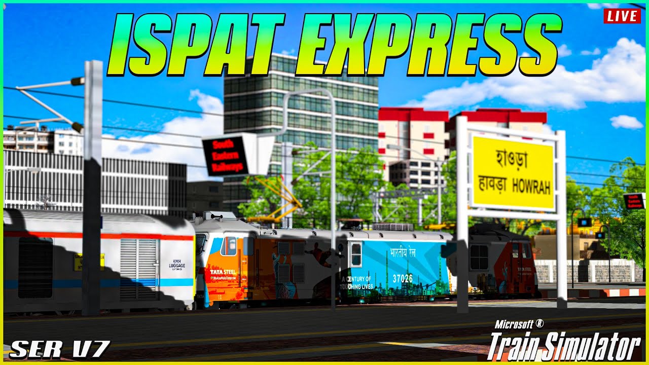 🔴 12871 ISPAT EXPRESS || LIVE || SER V7 #msts #train #live - YouTube