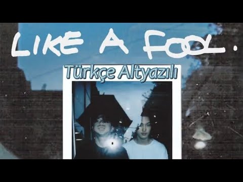 NIve x SAM KIM (니브 x 샘김) - LIKE A FOOL TÜRKÇE ALTYAZILI